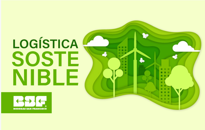Logística sostenible: ¿Su operación logística es amigable con el ...