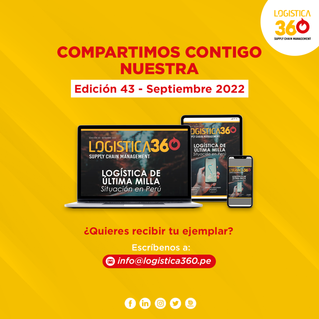 ¡Ya salió la edición 43, septiembre 2022 de Logística 360! - Logística 360